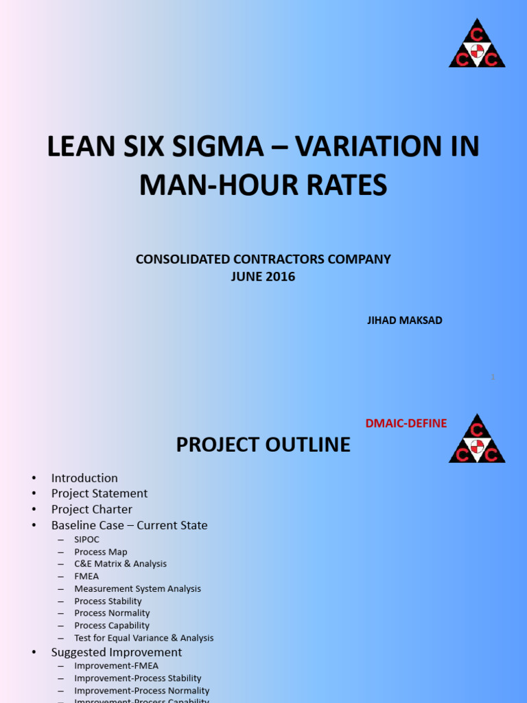 Lean Six Sigma - Variation in Man-Hour Rates: Consolidated Contractors ...
