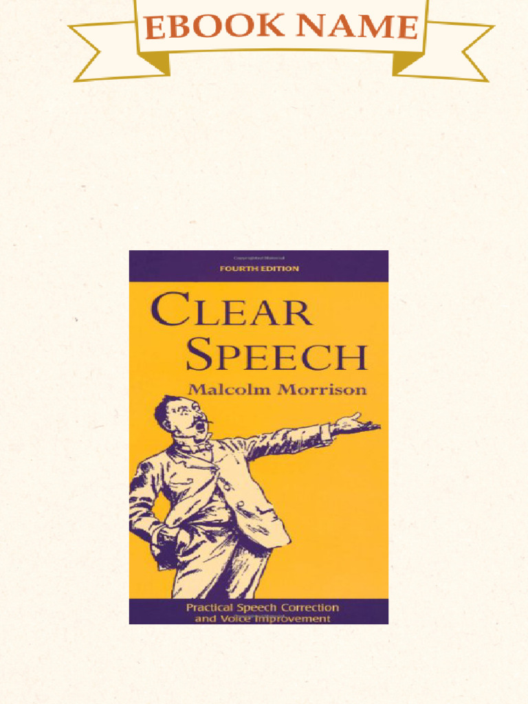 Clear Speech Practical Speech Correction and Voice Improvement Fourth ...
