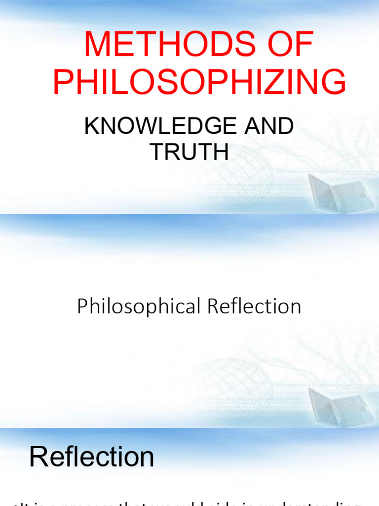 Lesson 5 Methods of Philosophizing Knowledge and Truth 2 | PDF ...
