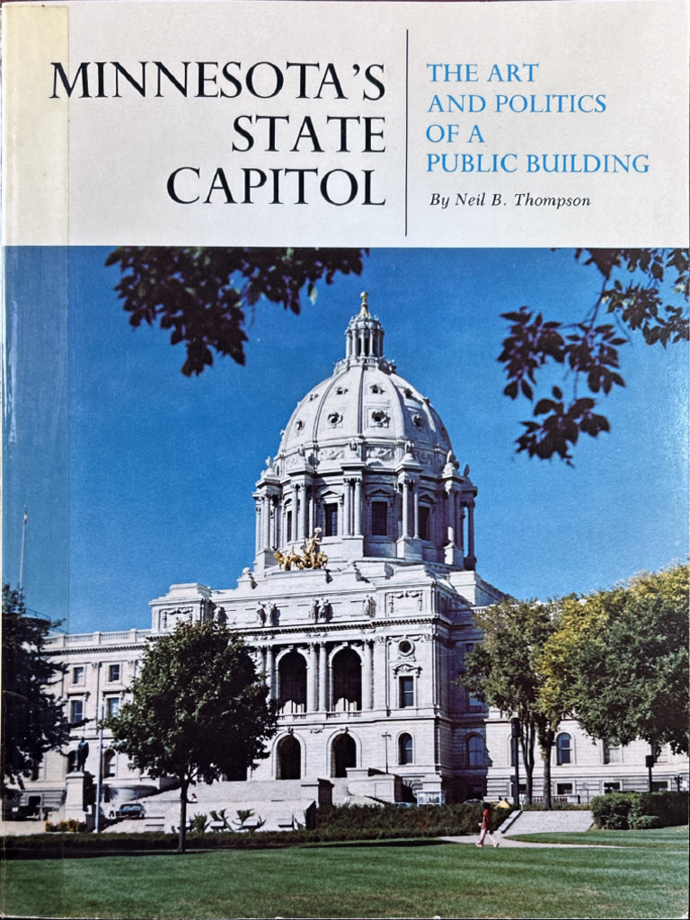 Minnesota's State Capital The Art and Politics of A Public Building ...