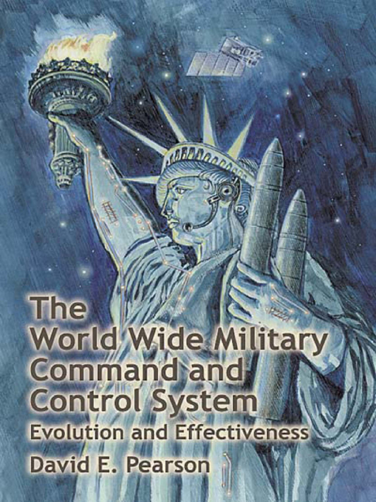The World Wide Military Command and Control System - Evolution and ...