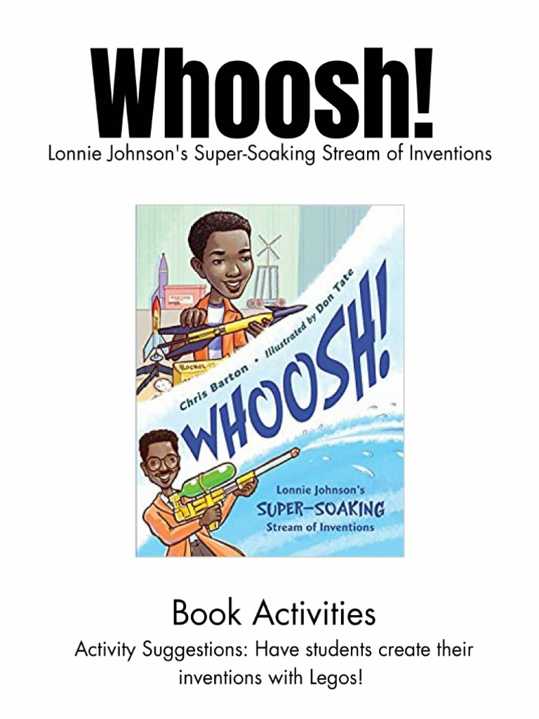 10WhooshLonnieJohnsonsSuperSoakingStreamofInventionsBookActivities 1 | PDF