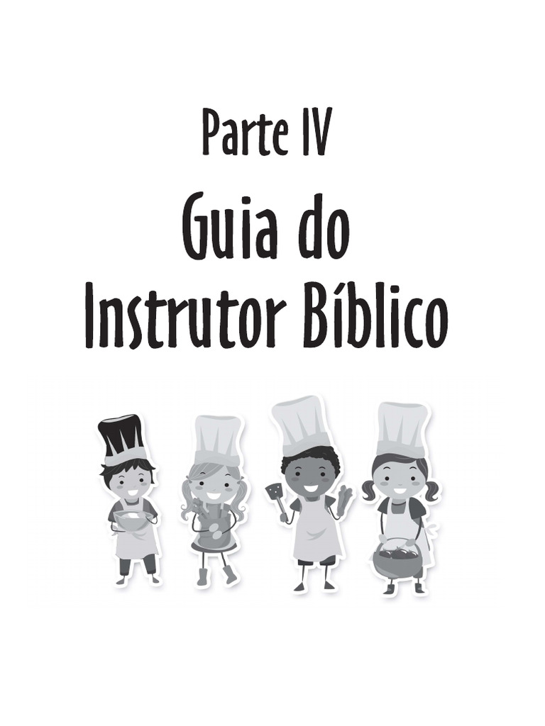 Parte IV - Guia Do Instrutor Bíblico | PDF