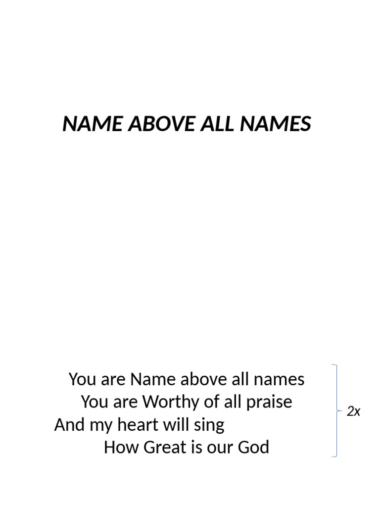 01 - Name Above All Names - Chorus Only For Prayer | PDF