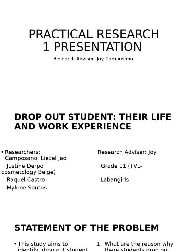 Practical Research 1 Presentation: Research Adviser: Joy Camposano ...