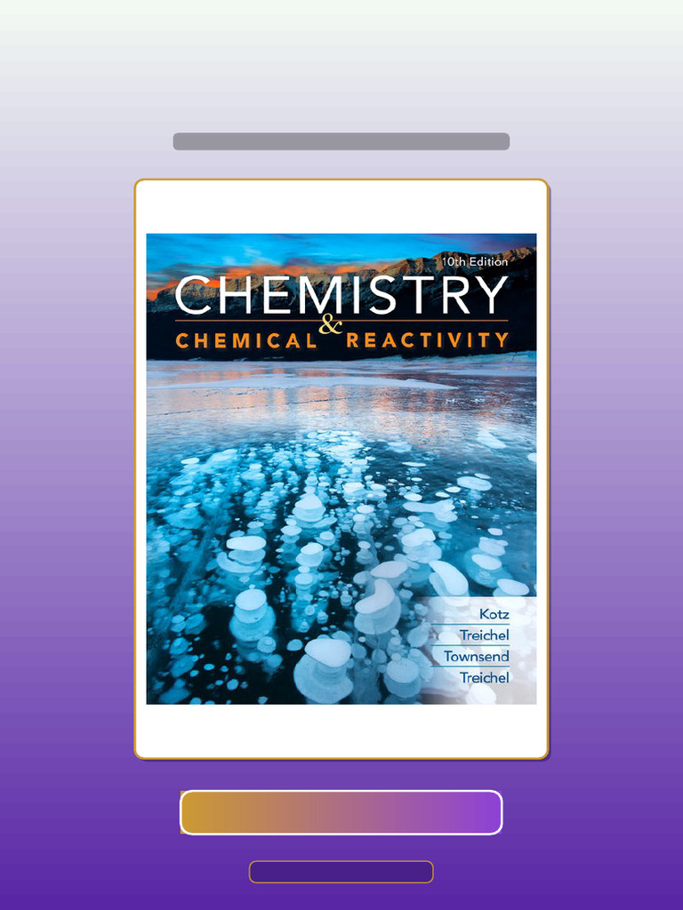 Chemistry and Chemical Reactivity 10th Edition Kotz HQ File Fast Access ...
