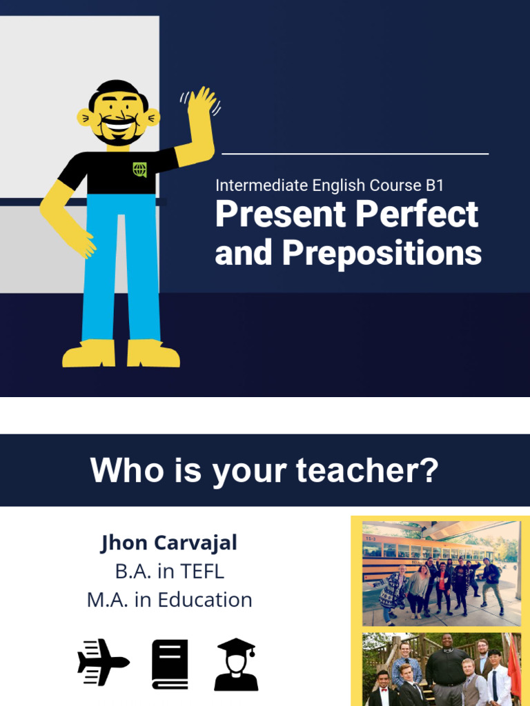 Slides Del Curso de Ingles Intermedio b1 Presente Perfecto y ...