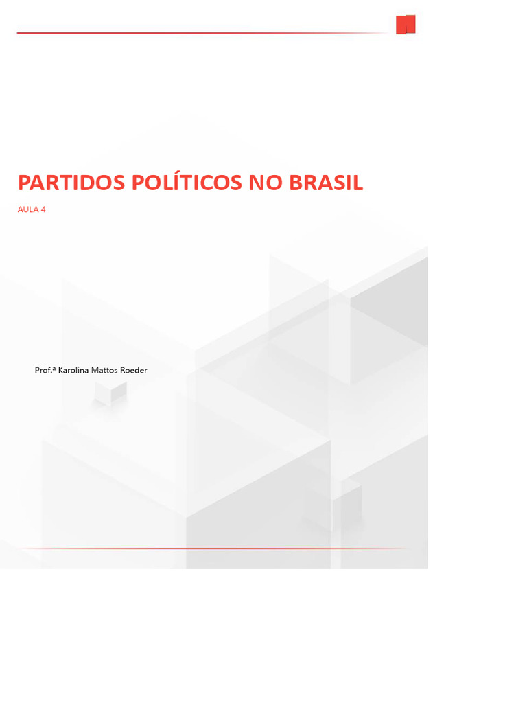 Partidos Politicos No Brasil - Aula 04 | PDF | Partidos políticos | Brasil