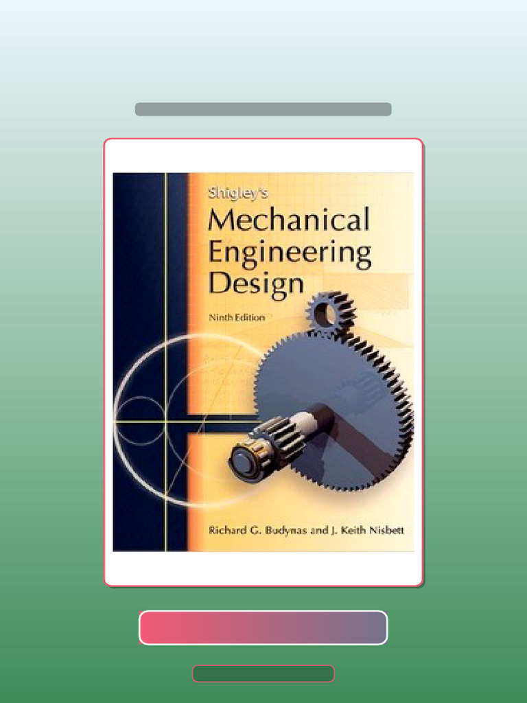 Shigleys Mechanical Engineering Design 9th Edition Unlocked Test Bank ...
