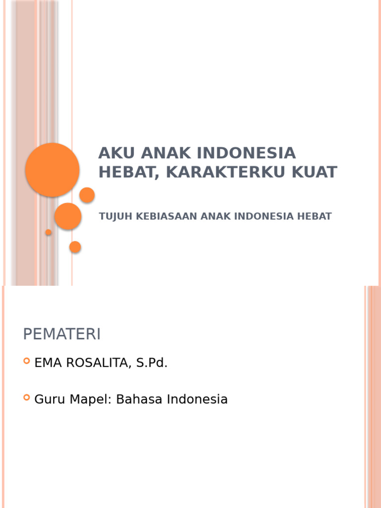 MATERI MPLS Aku Anak Indonesia Hebat, Karakterku Kuat | PDF