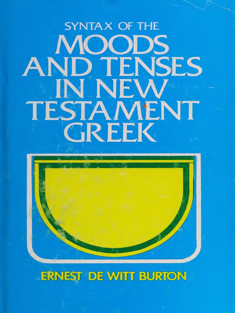 New Testament Greek Syntax Guide | PDF | Perfect (Grammar ...