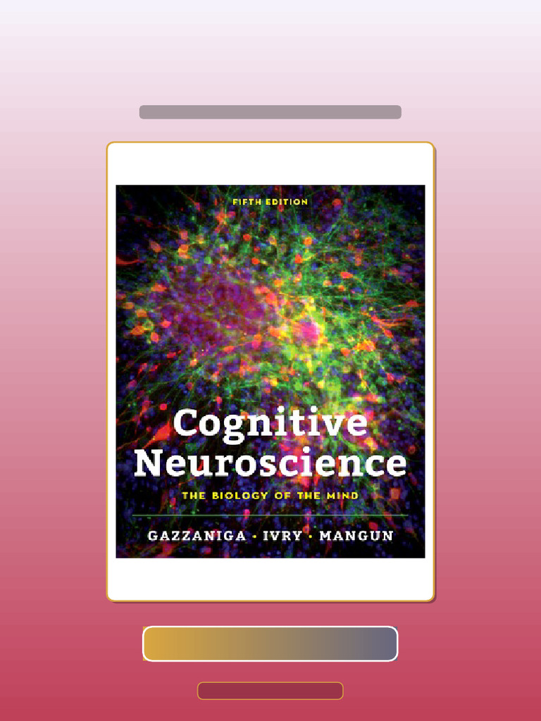 Cognitive Neuroscience The Biology of The Mind 5th Edition Gazzaniga Solution Manual Unlocked ...