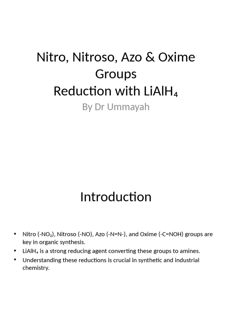 Nitro Nitroso Azo Oxime LiAlH4 Presentation | PDF