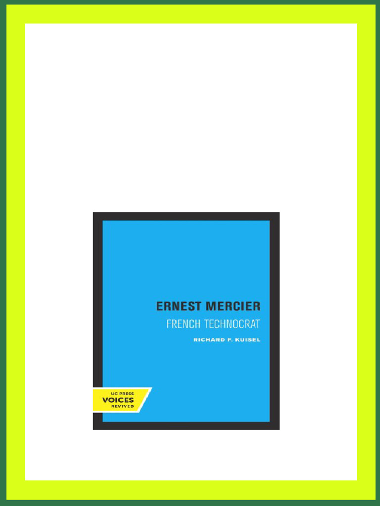 Ernest Mercier French Technocrat Richard F. Kuisel PDF Download | PDF