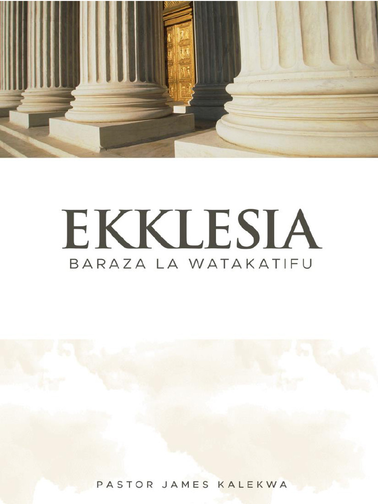 EKKLESIA Baraza La Watakatifu Pastor James Frida Kalekwa | PDF