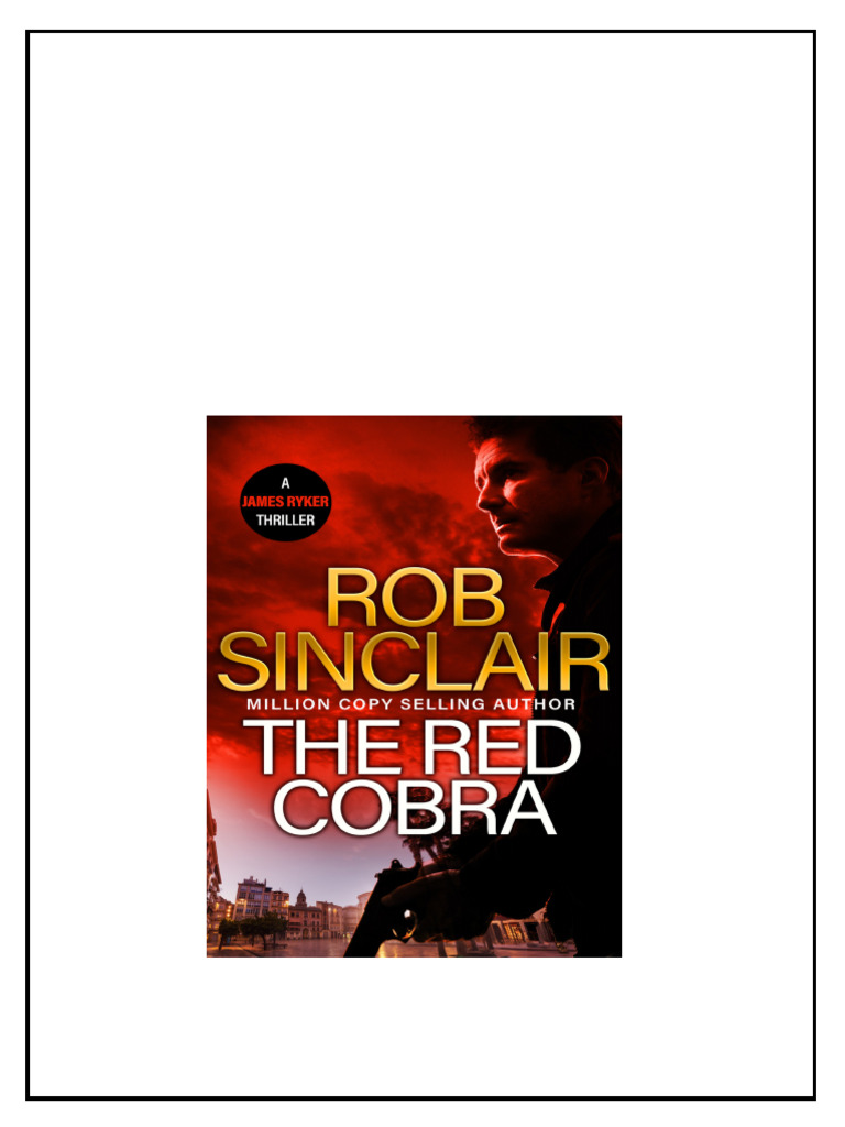The Red Cobra The James Ryker Series Rob Sinclair PDF Download | PDF