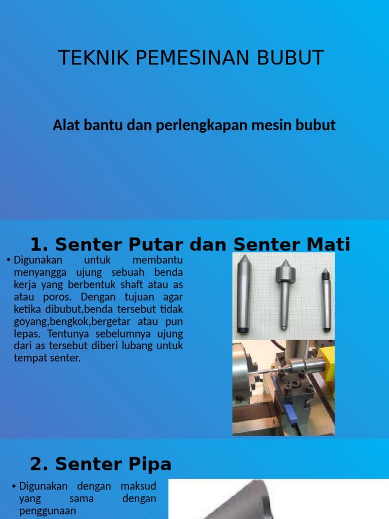 Teknik Pemesinan Bubut Kelas Xi (Alat Bantu Mesin Bubut) | PDF
