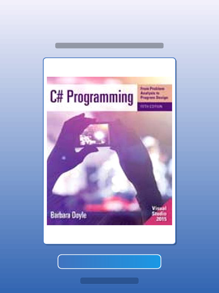 C Programming From Problem Analysis To Program Design 5th Edition Doyle HQ File Fast Access ...