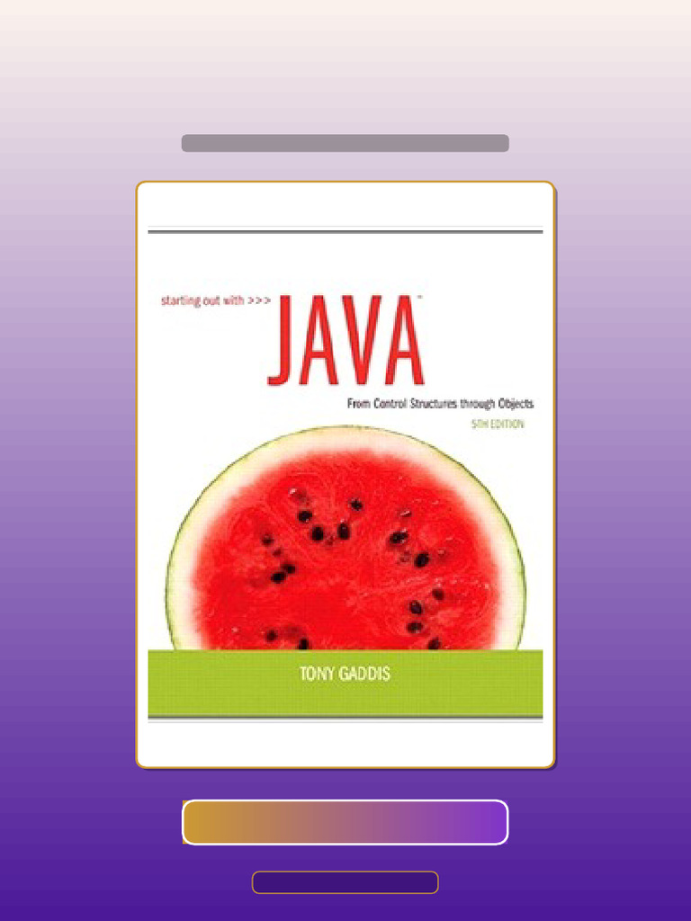 Starting Out With Java Control Structures Through Objects 5th Edition ...