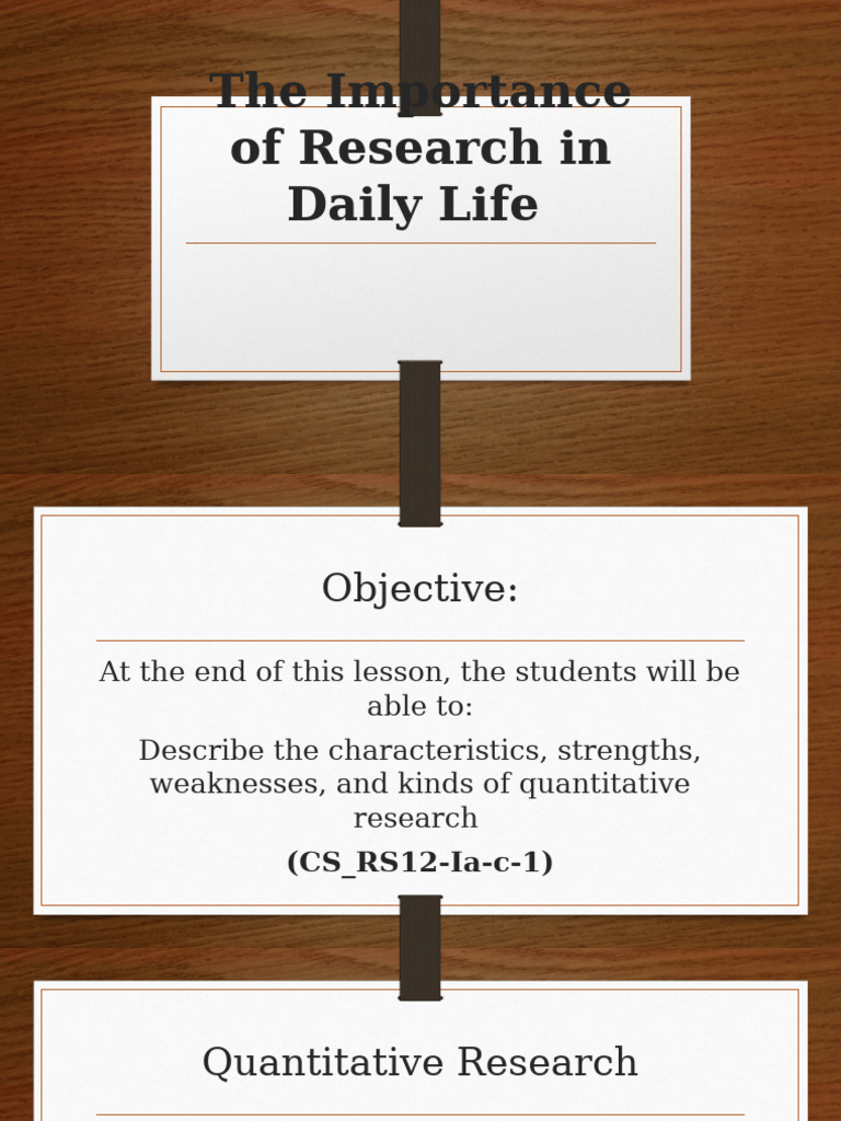 PR2 - PPT 1 - The Importance of Research in Daily Life | PDF | Statistics | Quantitative Research