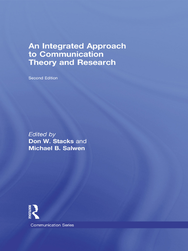 An Integrated Approach To Communication Theory and Research 2008 | PDF ...