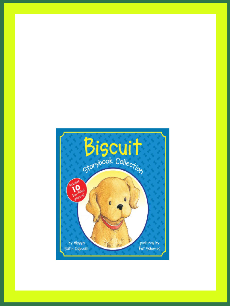 Biscuit Storybook Collection 1st Edition Alyssa Satin Capucilli ...