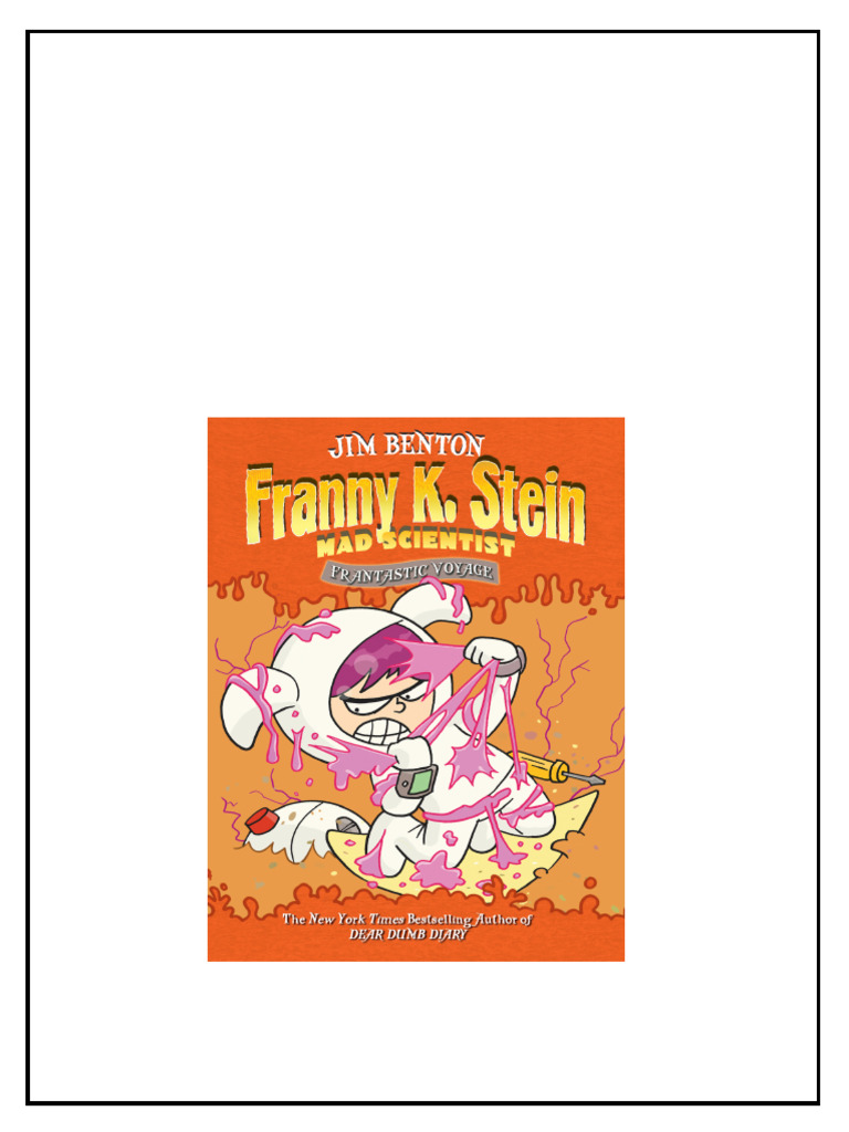 Franny K Stein Mad Scientist 05 Frantastic Voyage Benton pdf download | PDF