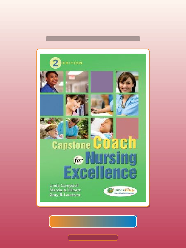 Capstone Coach For Nursing Excellence 2nd Edition Download Instantly ...