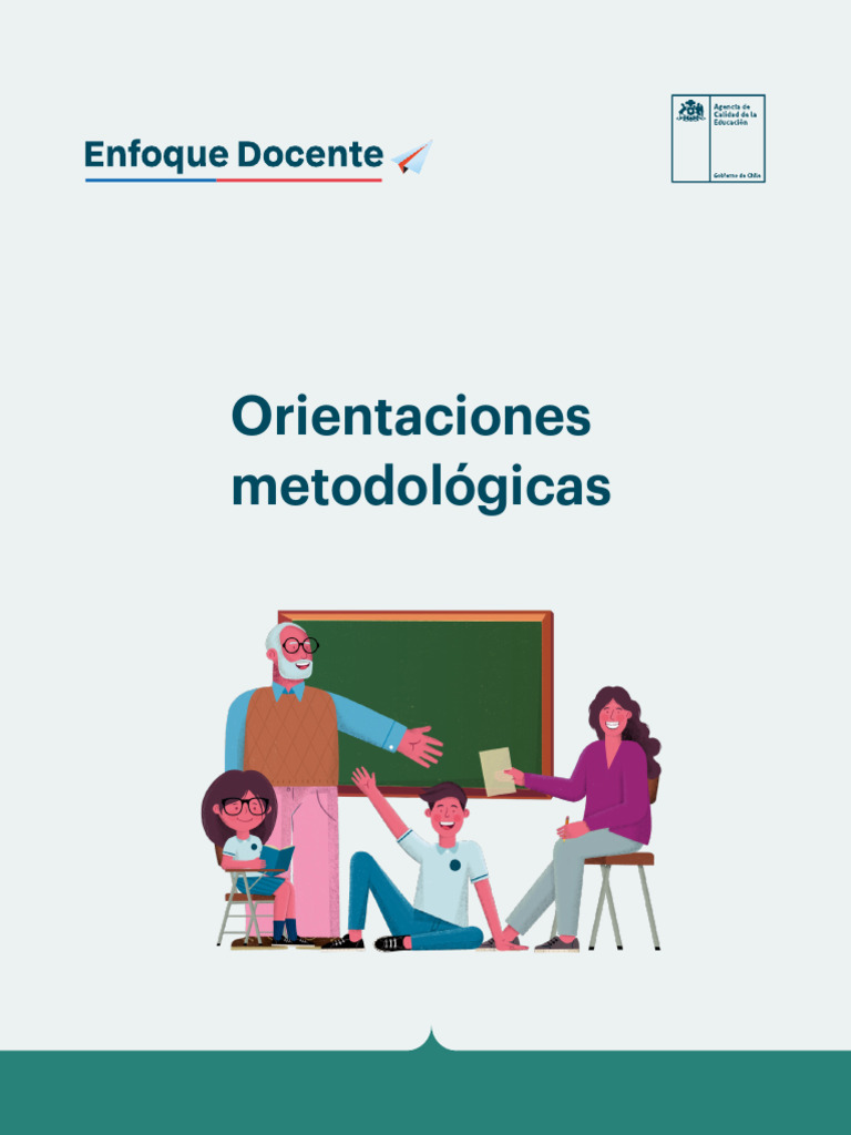 Orientaciones Metodológicas Enfoque Docente 2025 | PDF | Enseñando | Maestros