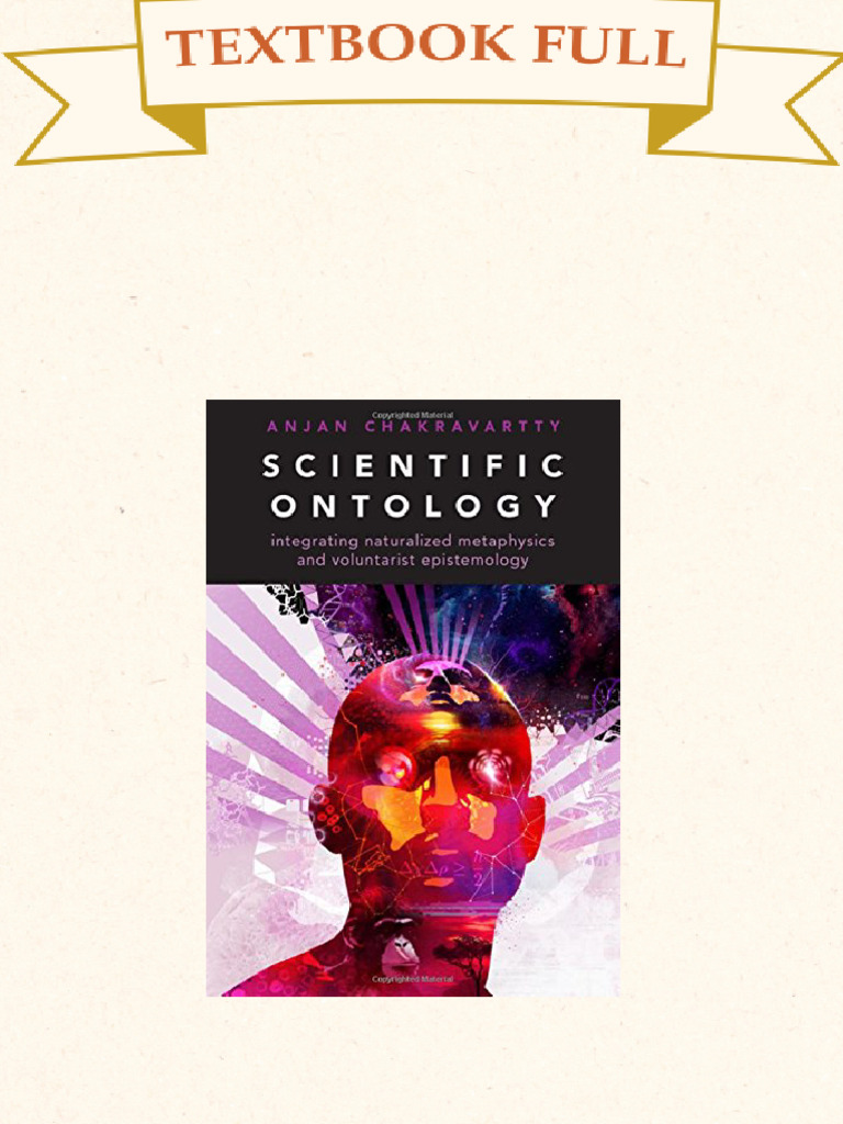 Scientific Ontology: Integrating Naturalized Metaphysics and ...