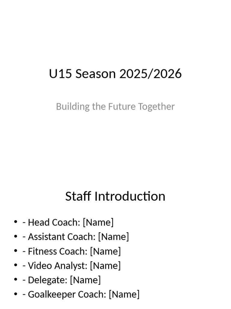 U15 Season Presentation 2025 2026 | PDF