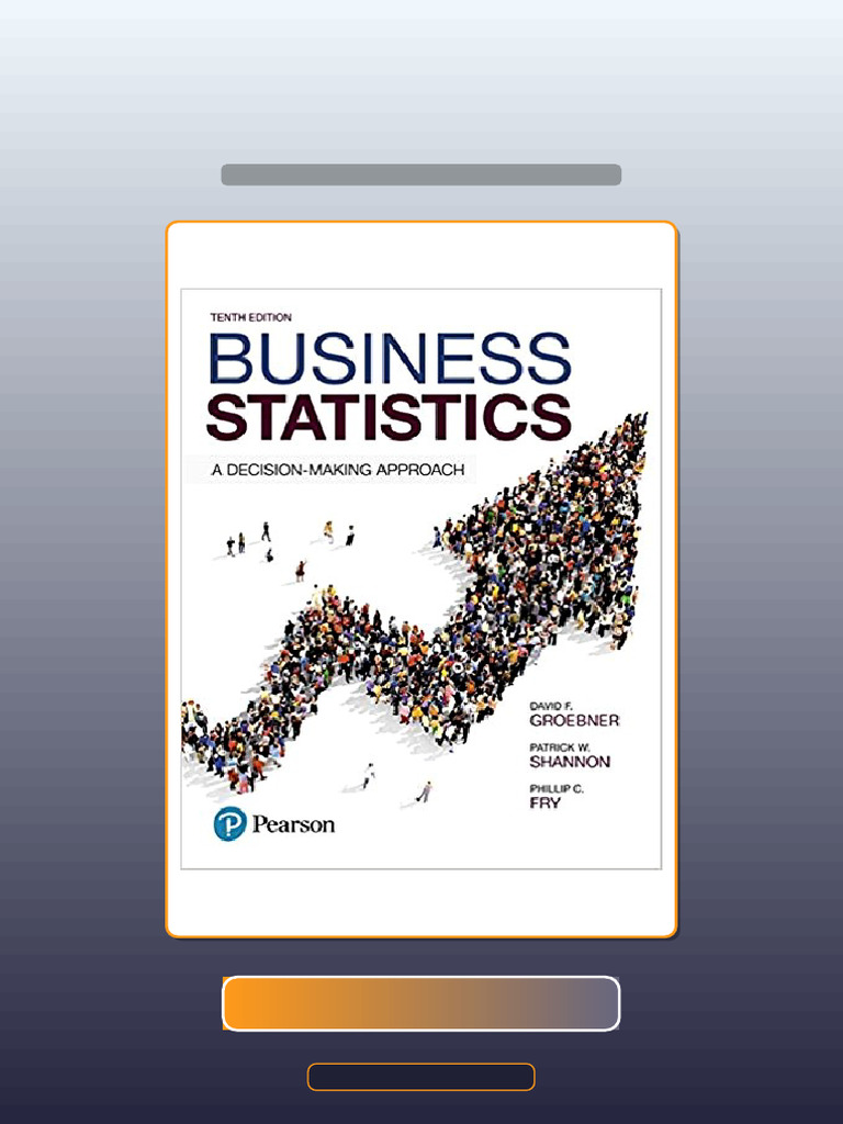 Business Statistics A Decision Making Approach 10th Edition David ...