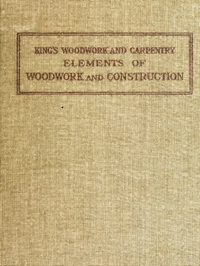 Elements of Woodwork and Construction Guide | PDF