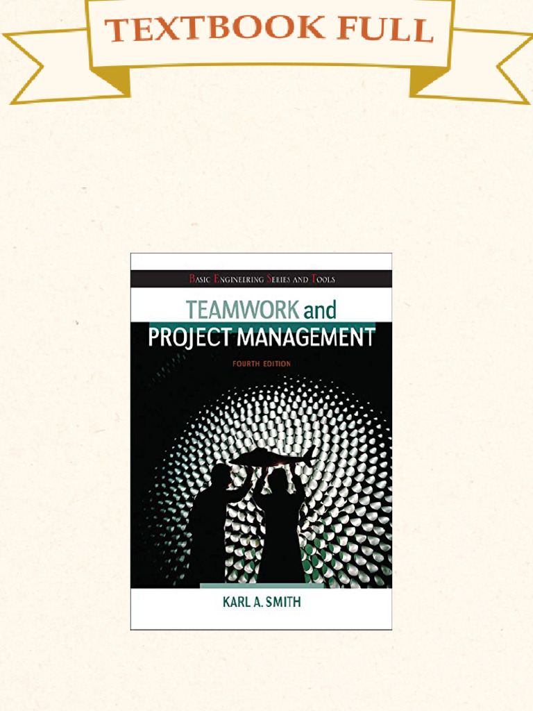 Teamwork and Project Management Basic Engineering Series and Tools 4th Edition Smith Download ...