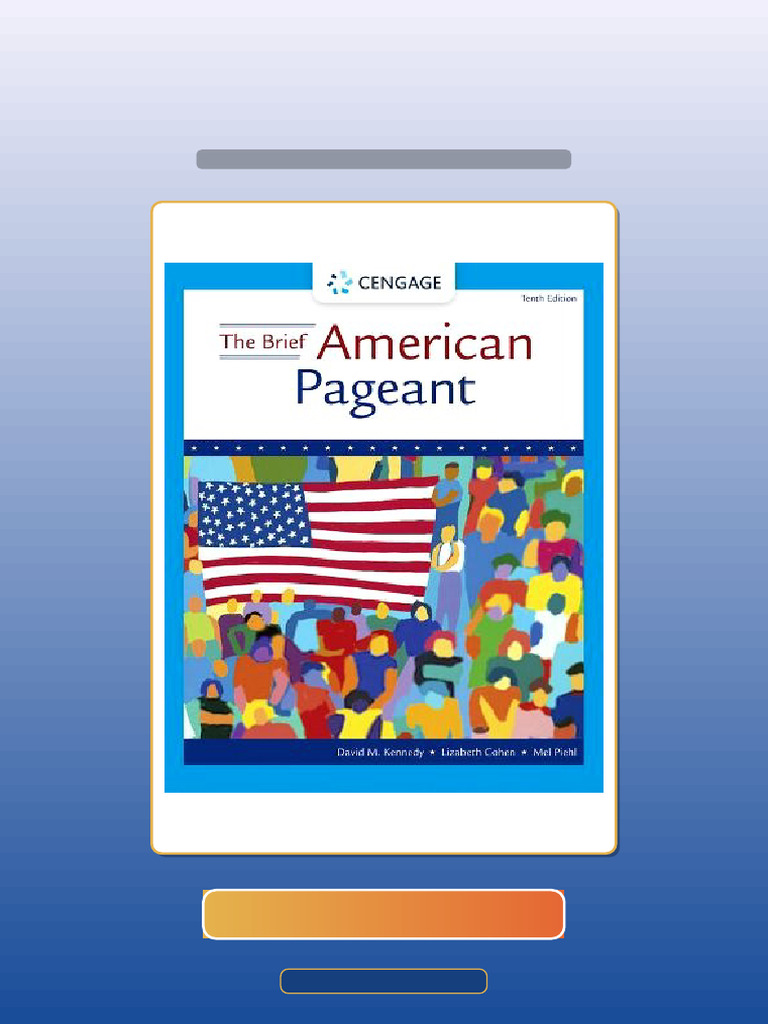 The Brief American Pageant A History of The Republic 10th Edition ...