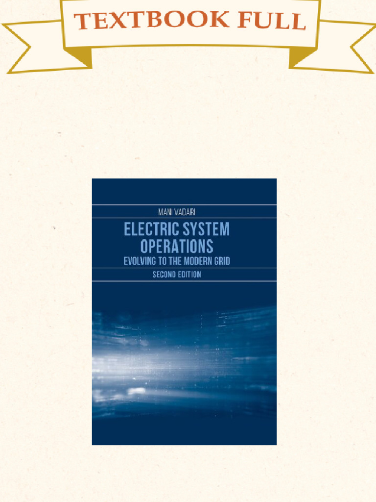Electric System Operations: Evolving To The Modern Grid Second Edition ...