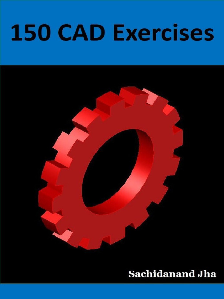 150 CAD Exercises for Skill Practice | PDF | Art