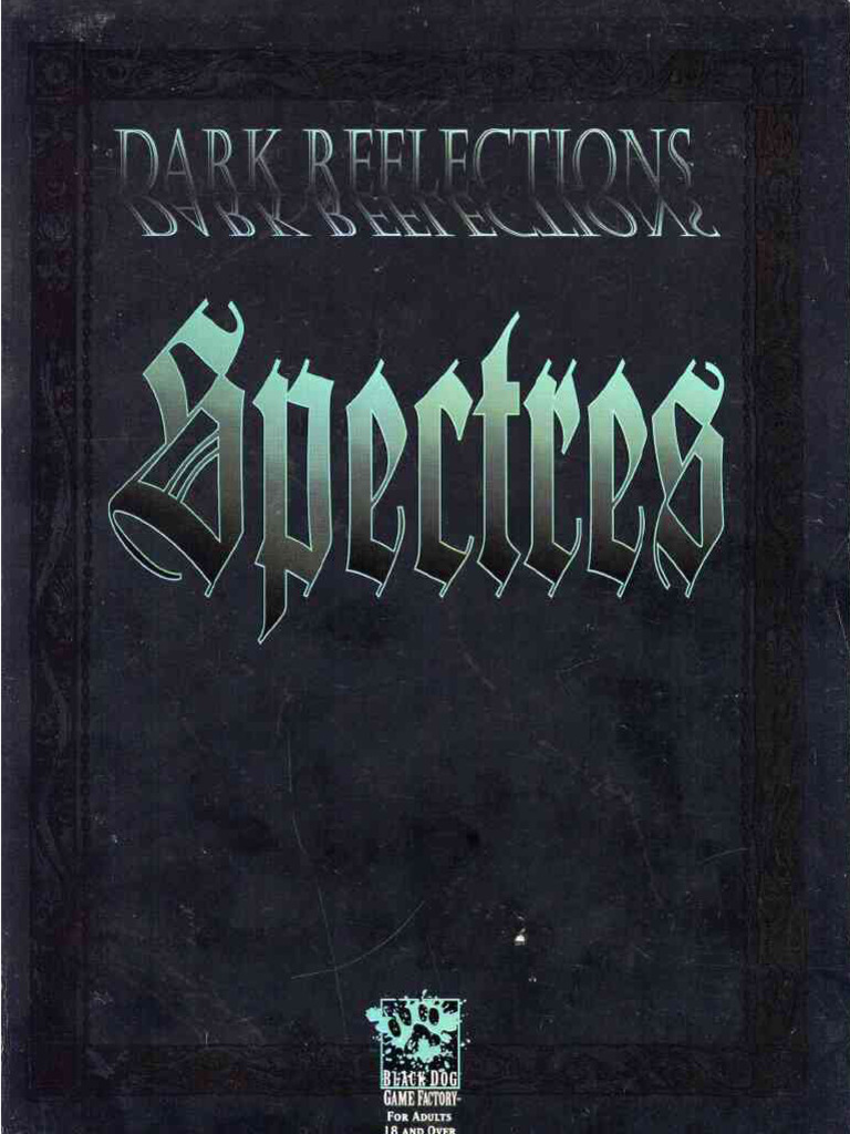 Dark Reflections Spectres (1st Edition) | PDF