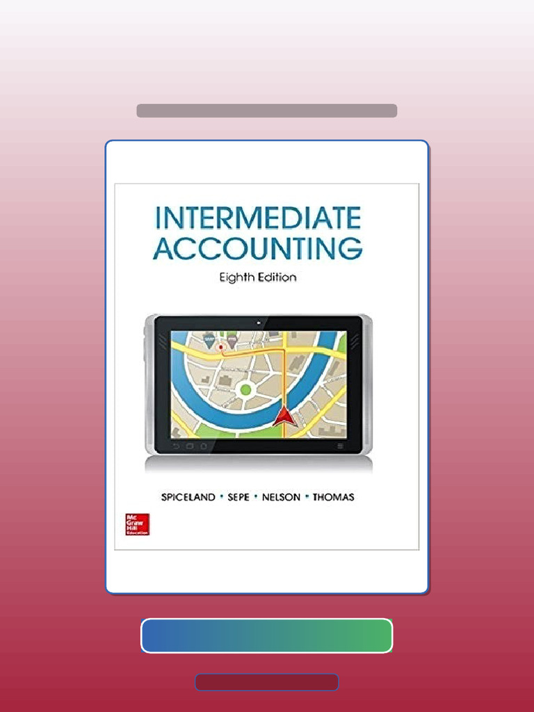 Intermediate Accounting 8th Edition by J David Spiceland Ebook and ...
