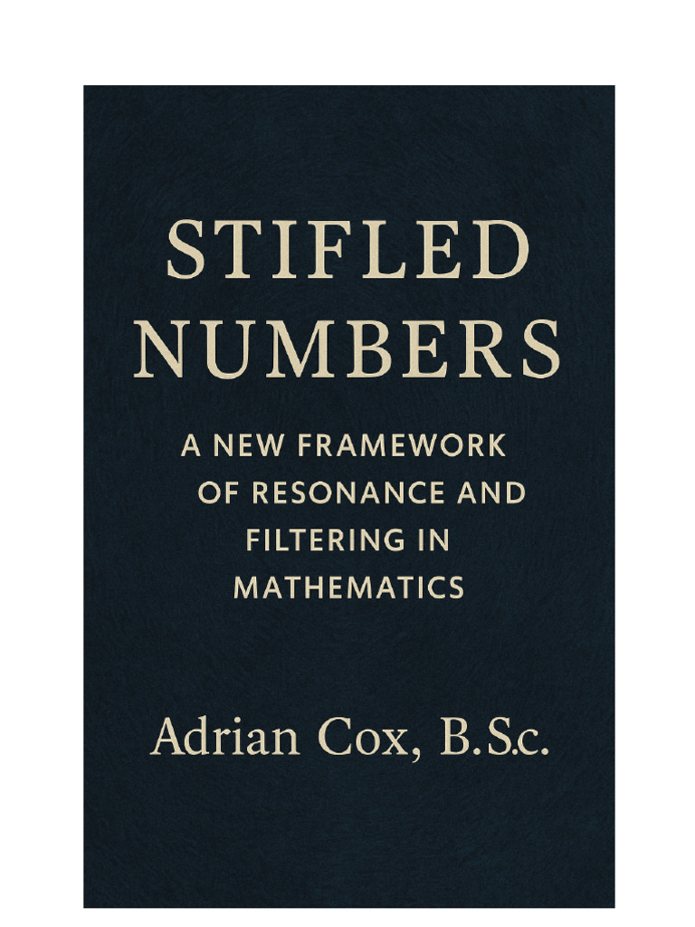 Stifled Numbers: A New Mathematical Framework | PDF | Prime Number ...