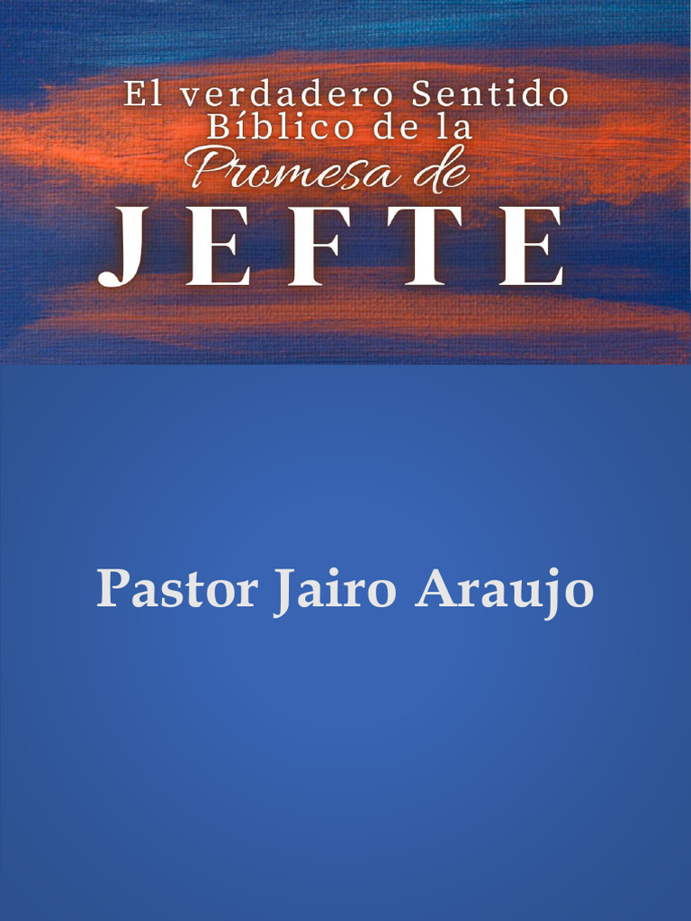 El Verdadero Sentido Biblico Del Voto de Jefte (Jairo Araujo) | PDF | Biblia | Contenido bíblico