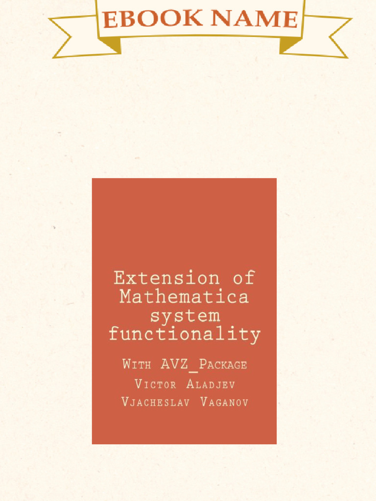Extension of Mathematica System Functionality Victor Z. Aladjev PDF Download | PDF | Computer ...