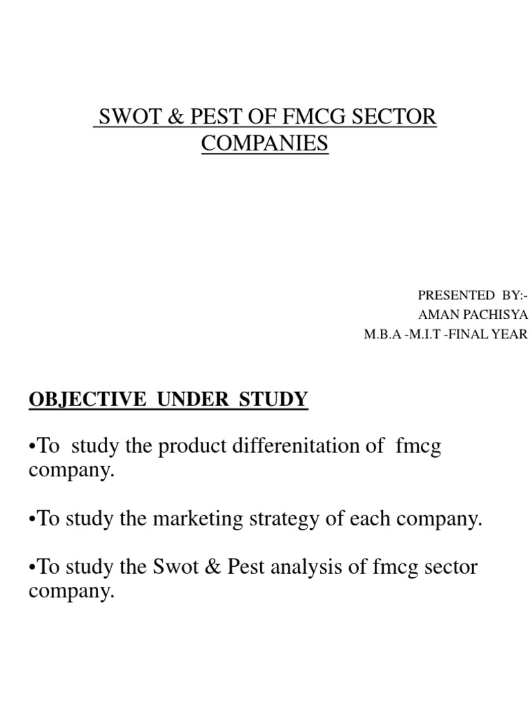 SWOT and PEST Analysis of FMCG Sector | PDF | Brand | Competition