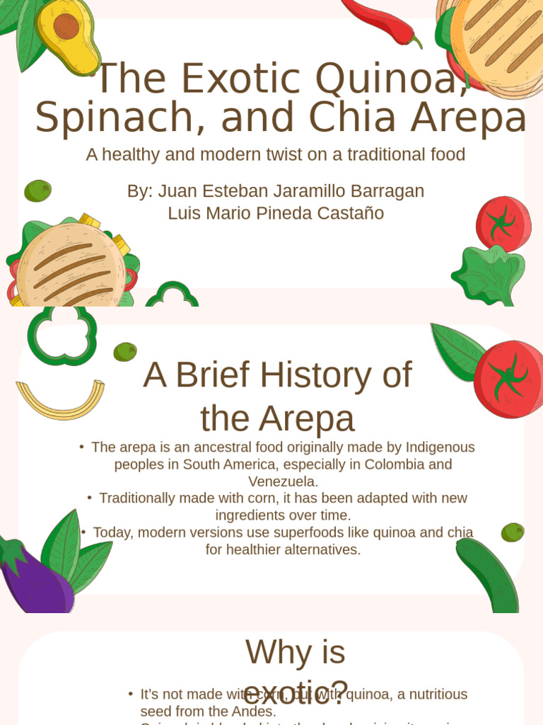 Exotic Quinoa Spinach Chia Arepa Presentation | PDF | Planets | Sun