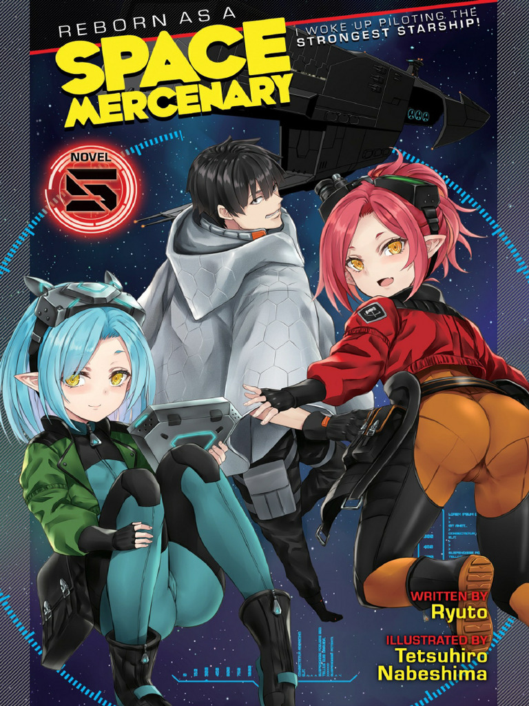 Reborn As A Space Mercenary - I Woke Up Piloting The Strongest Starship ...