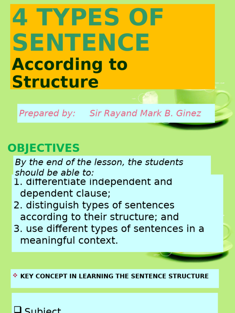 Type of Sentence According To Structure | PDF | Subject (Grammar) | Clause