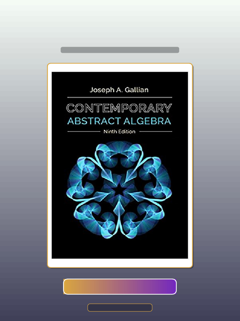 Contemporary Abstract Algebra 9th Edition by Joseph Gallian Ebook and ...