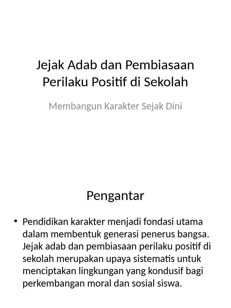 Jejak Adab Dan Pembiasaan Perilaku Positif Di Sekolah | PDF