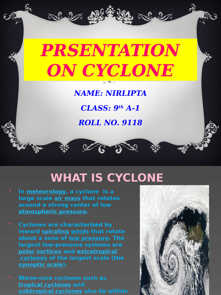 Nirlipta - Presentation On Cyclone | PDF | Cyclone | Tropical Cyclones