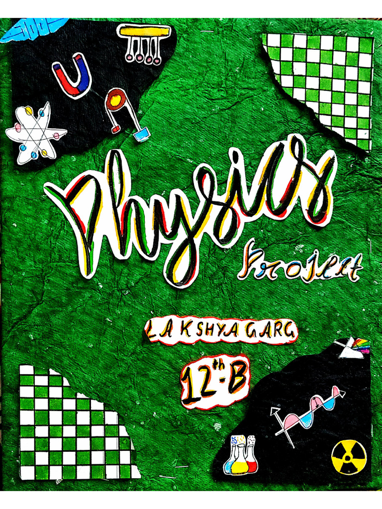Lakshya Garg 12b Physics Project File | PDF